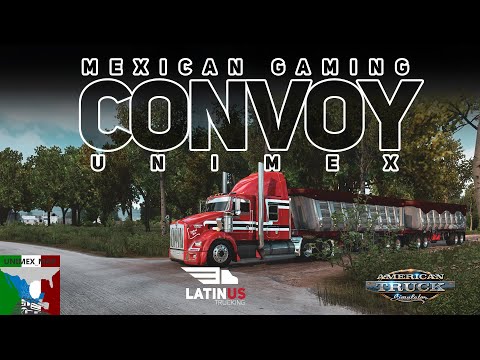 🔴 ATS | CONVOY UNIMEX Nuevo Mapa de México - YouTube