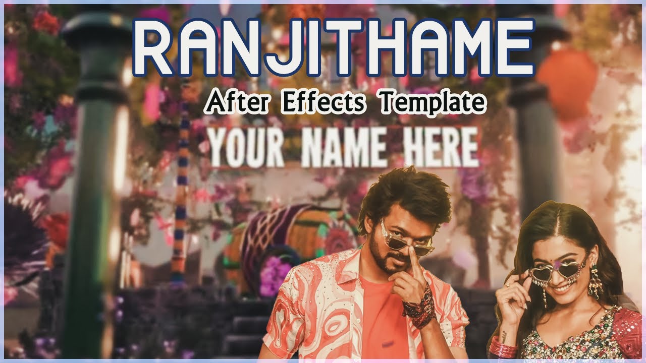 Ranjithame song Varisu | After Effects Video Template Tutorial Free ...