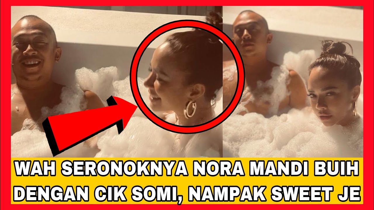 NORA DANISH BELANJA MANDI BUIH BERSAMA CIK SOMI—SEKALI ADA YANG KOMEN MACAM NI DEKAT NORA - YouTube