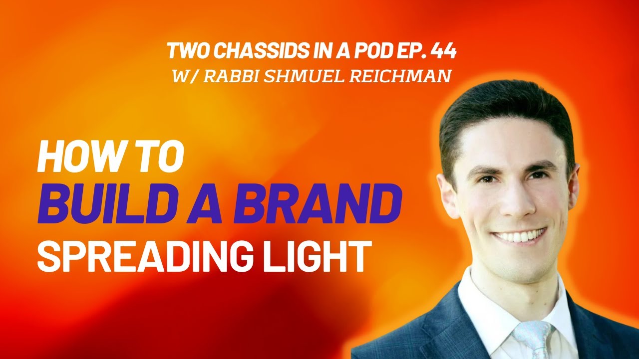 Rabbi Shmuel Reichman - Two Chassids In A Pod EP. 44 - YouTube