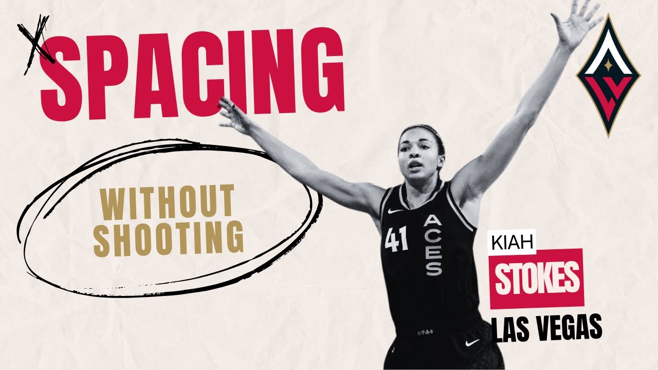 How Kiah Stokes Spaces the Floor for the Las Vegas Aces Without ...