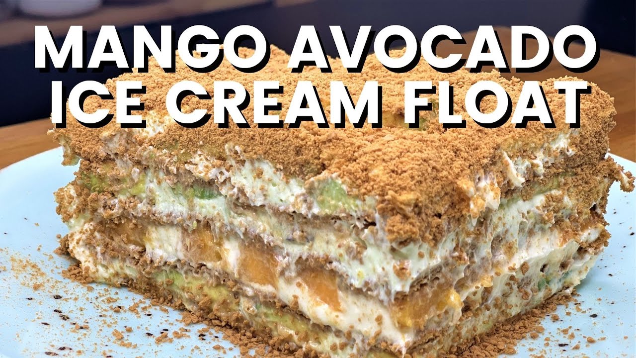 Mango Avocado Ice Cream Float | Super Sarap | Fruity Combination ...