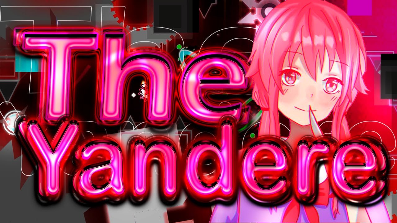 The Yandere 100% (Extreme demon) | Geometry dash - YouTube
