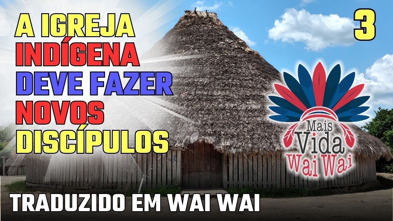 DEUS USA OS INDÍGENAS NA EXPANSÃO DO SEU REINO - YouTube