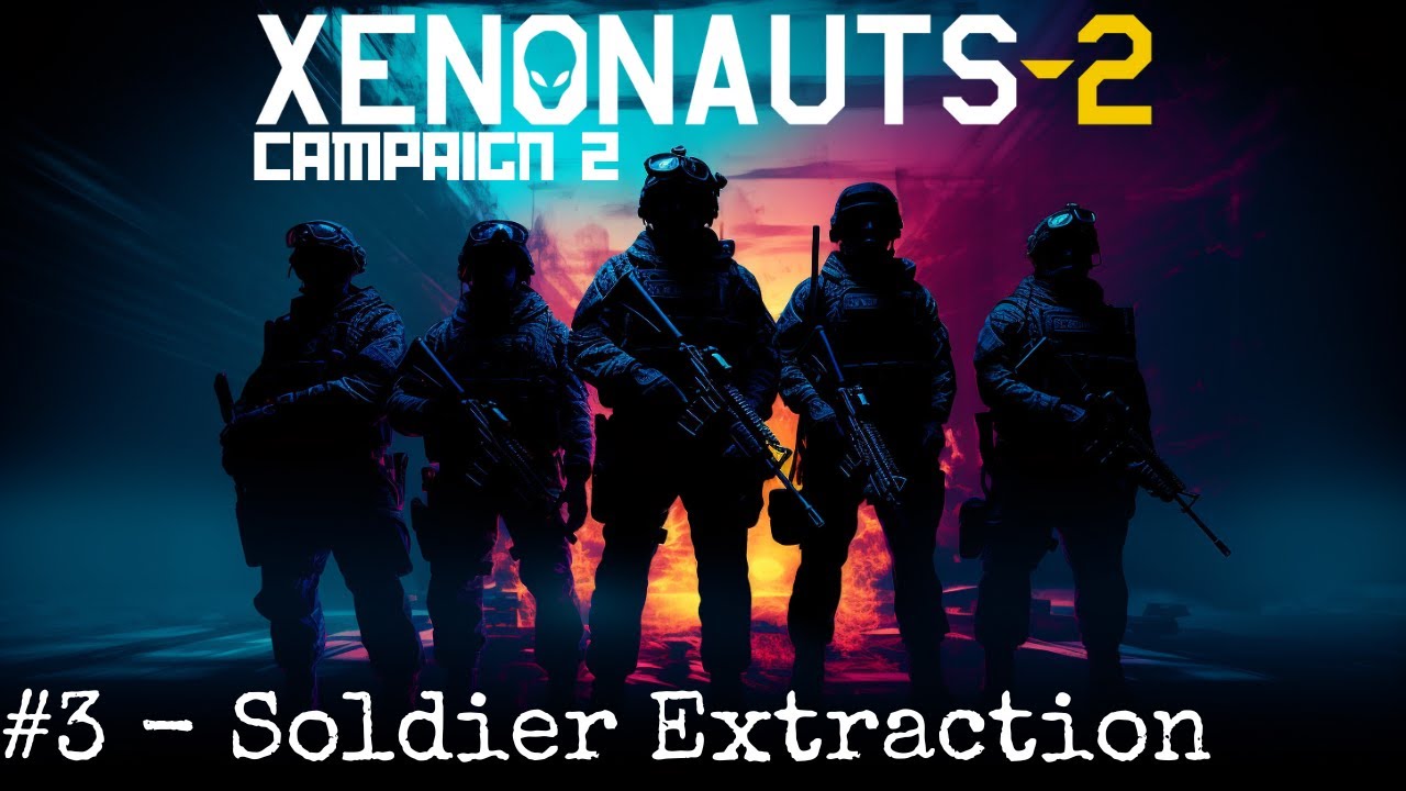 Xenonauts 2 - Soldier Extraction Mission - YouTube