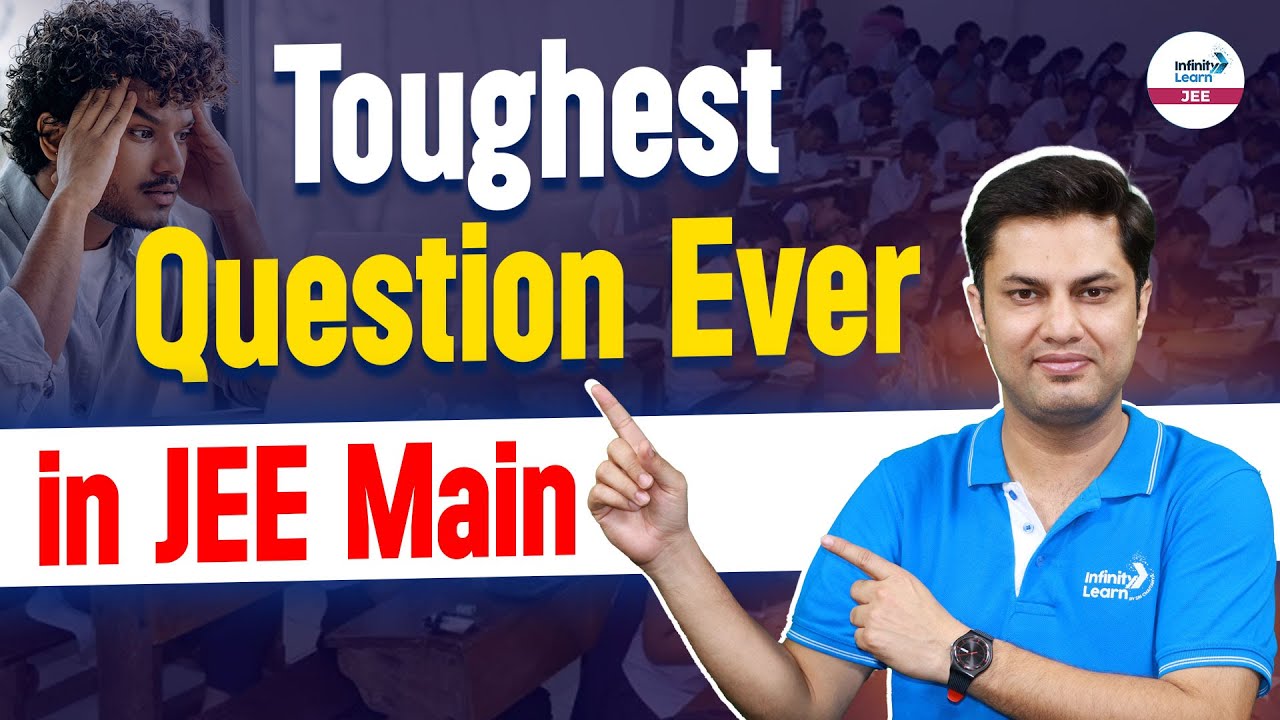 Toughest Question Ever in JEE Main | Math | JEE 2025 Preparation | LIVE ...