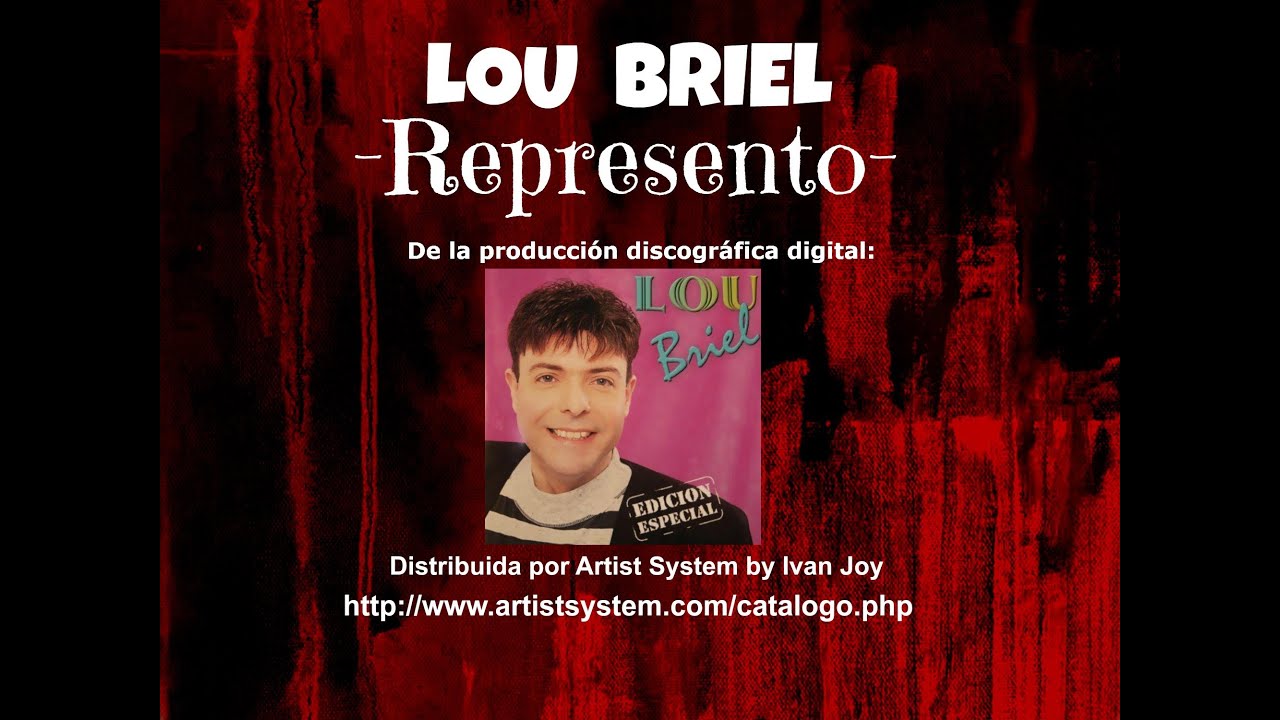 Lou Briel -REPRESENTO- - YouTube