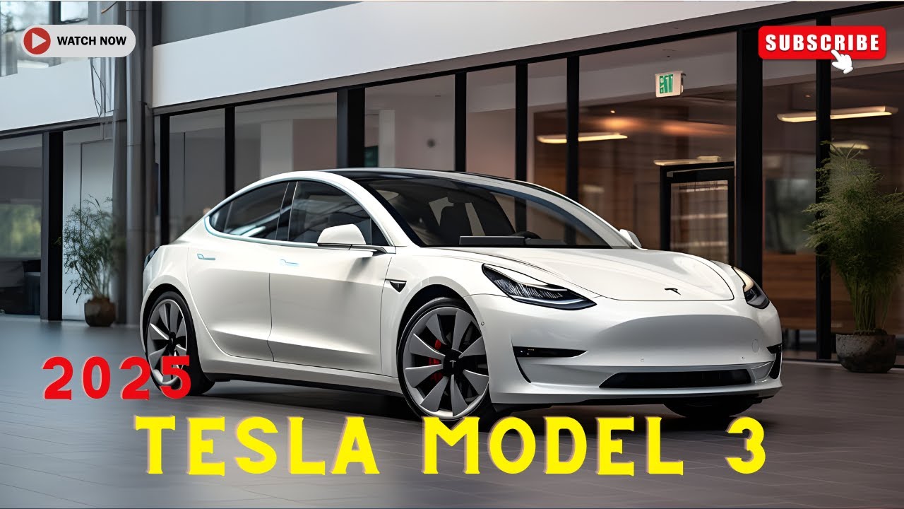 THE NEXT GENERATION OF ELECTRIC VEHICLES: THE 2025 TESLA MODEL 3! - YouTube