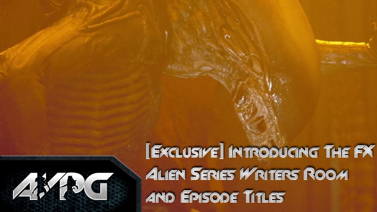 [Exclusive] Introducing The FX Alien Series Writers Room & Episode ...