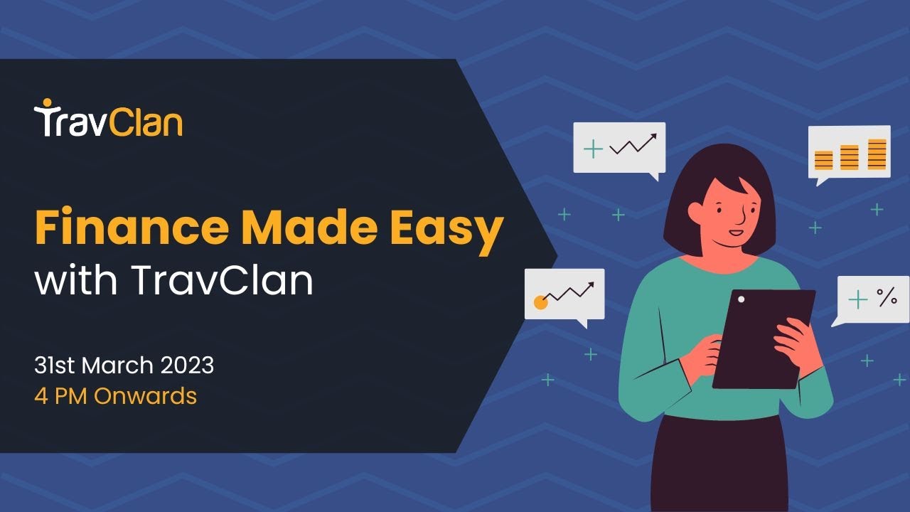 Finance Made Easy With TravClan LIVE SESSION YouTube finance-made-easy-with-travclan-live-session-youtube