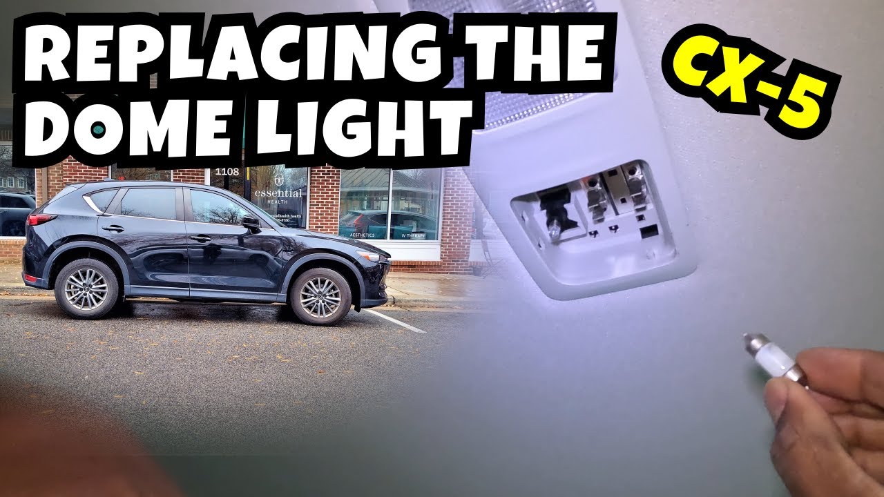Mazda CX-5 Dome light bulb replacement - YouTube