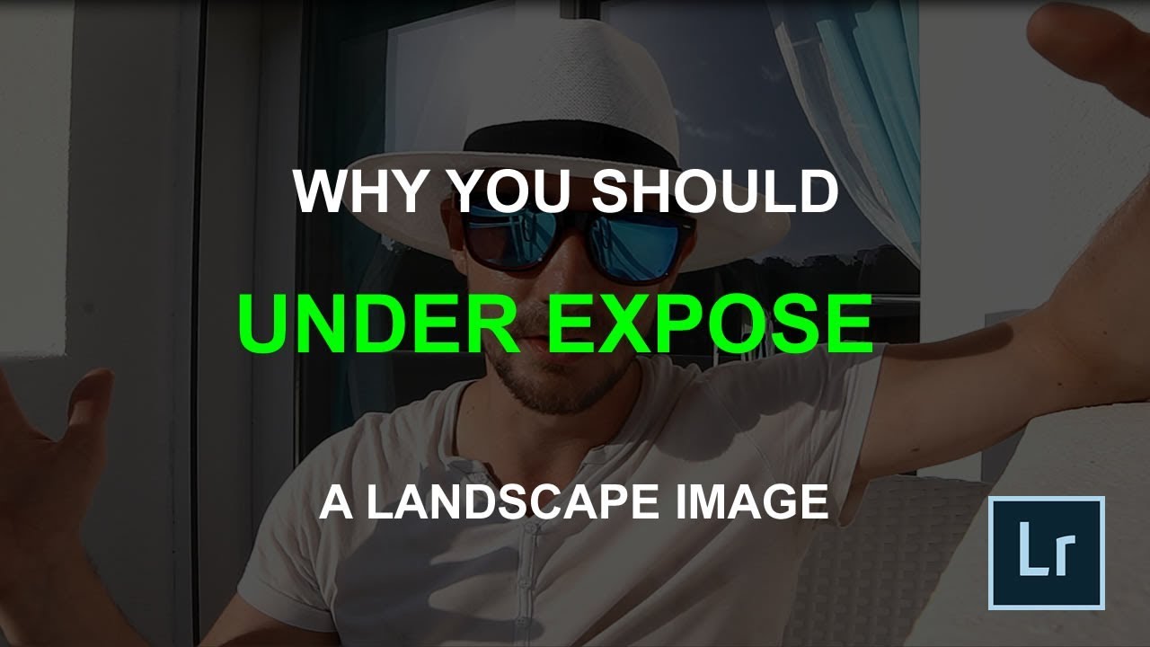 WHY YOU SHOULD UNDER EXPOSE AN IMAGE - Landscape Photography Tutorial ...