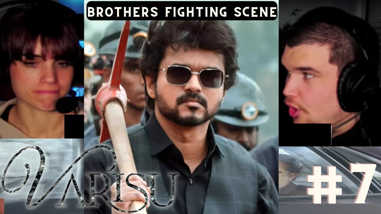 Varisu - BROTHERS FIGHTING! - PART 7 - Joseph ''THALAPATHY" Vijay ...