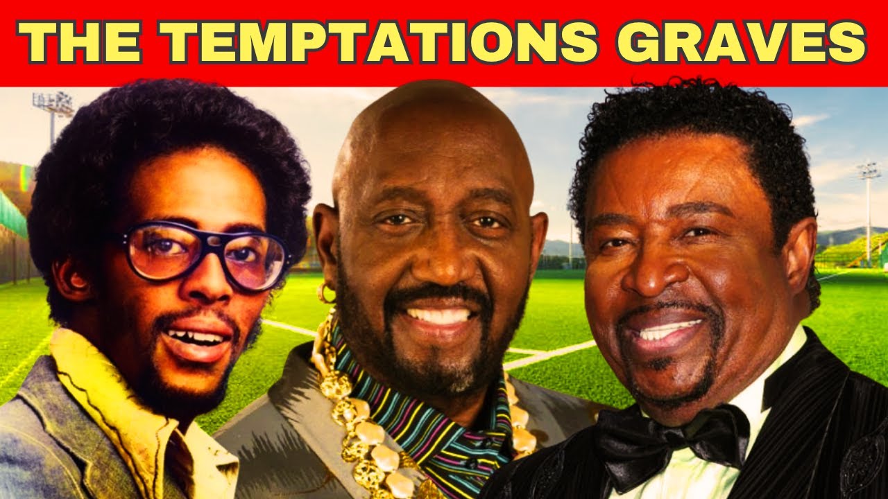 5 Graves of THE TEMPTATIONS Members – Where Are They Buried? - YouTube