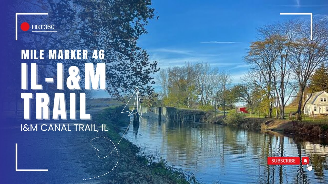 I&M Canal Trail, IL - I&M Trail, Mile Marker 46 (Hike 360° VR Video ...