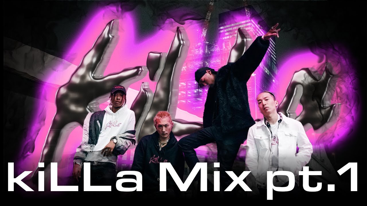 kiLLa mix pt.1 - YouTube