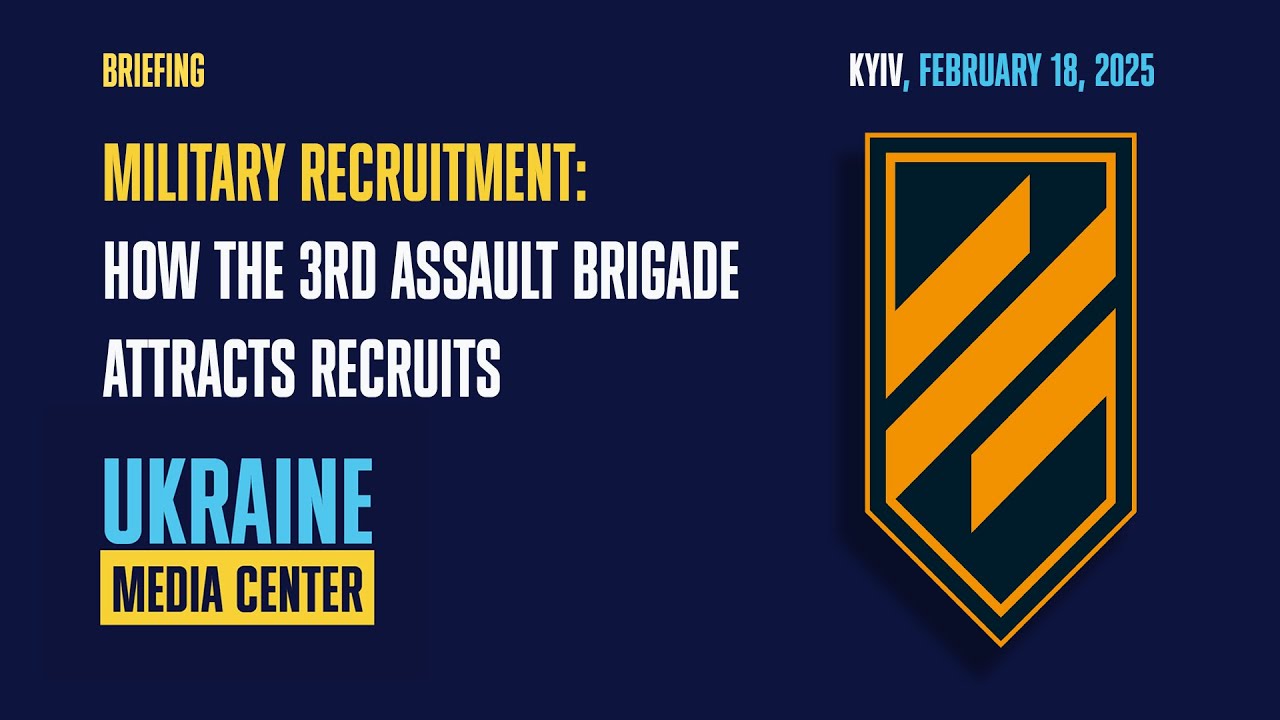 Military recruitment: how the 3rd Separate Assault Brigade attracts new ...