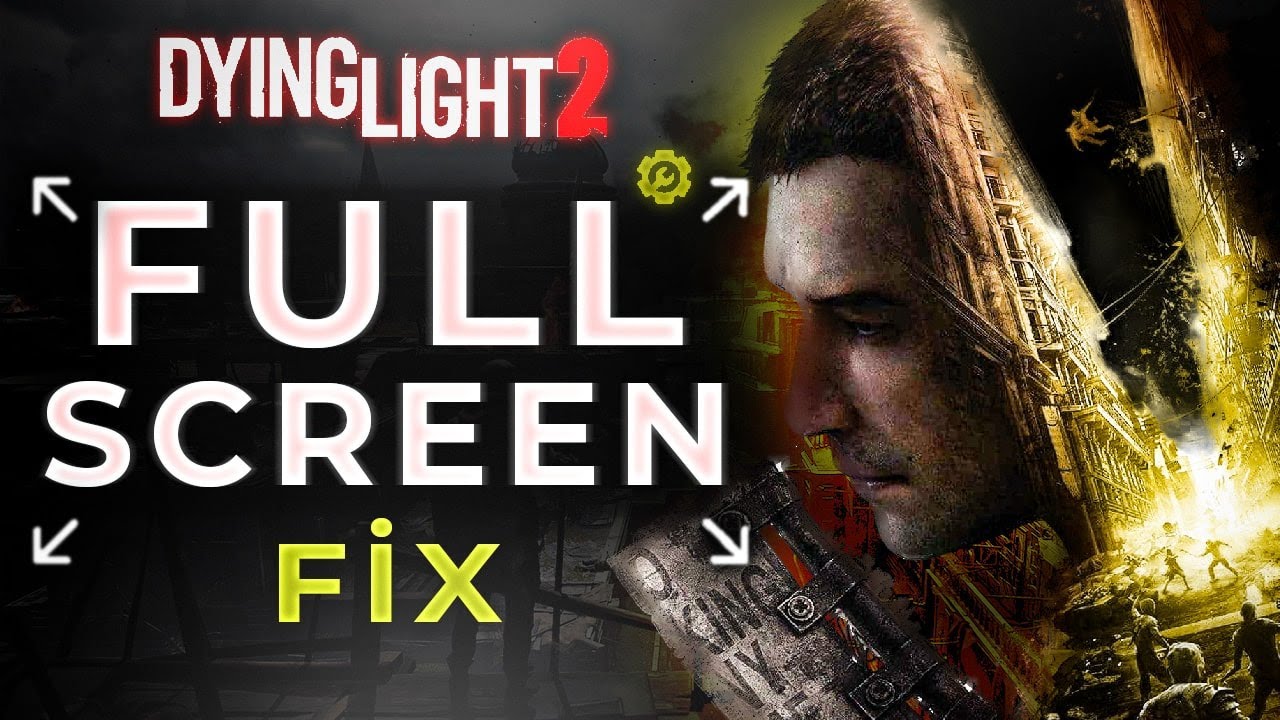 How to fix dying light 2 full screen problem - YouTube