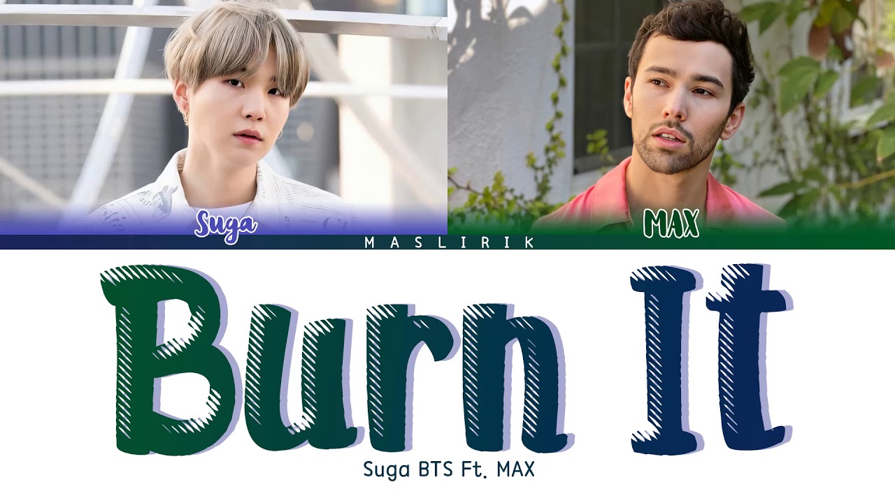 [SUB INDO] Agust D - Burn It ( Color Coded Lirik Han_Rom_Ina ) - MAS ...