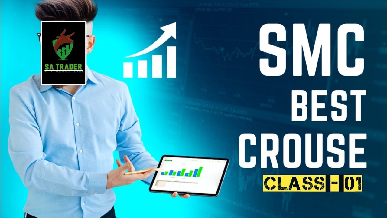 SMC BEST COURS / The best cours on uoutub / Class 01 / @sa_trader # ...