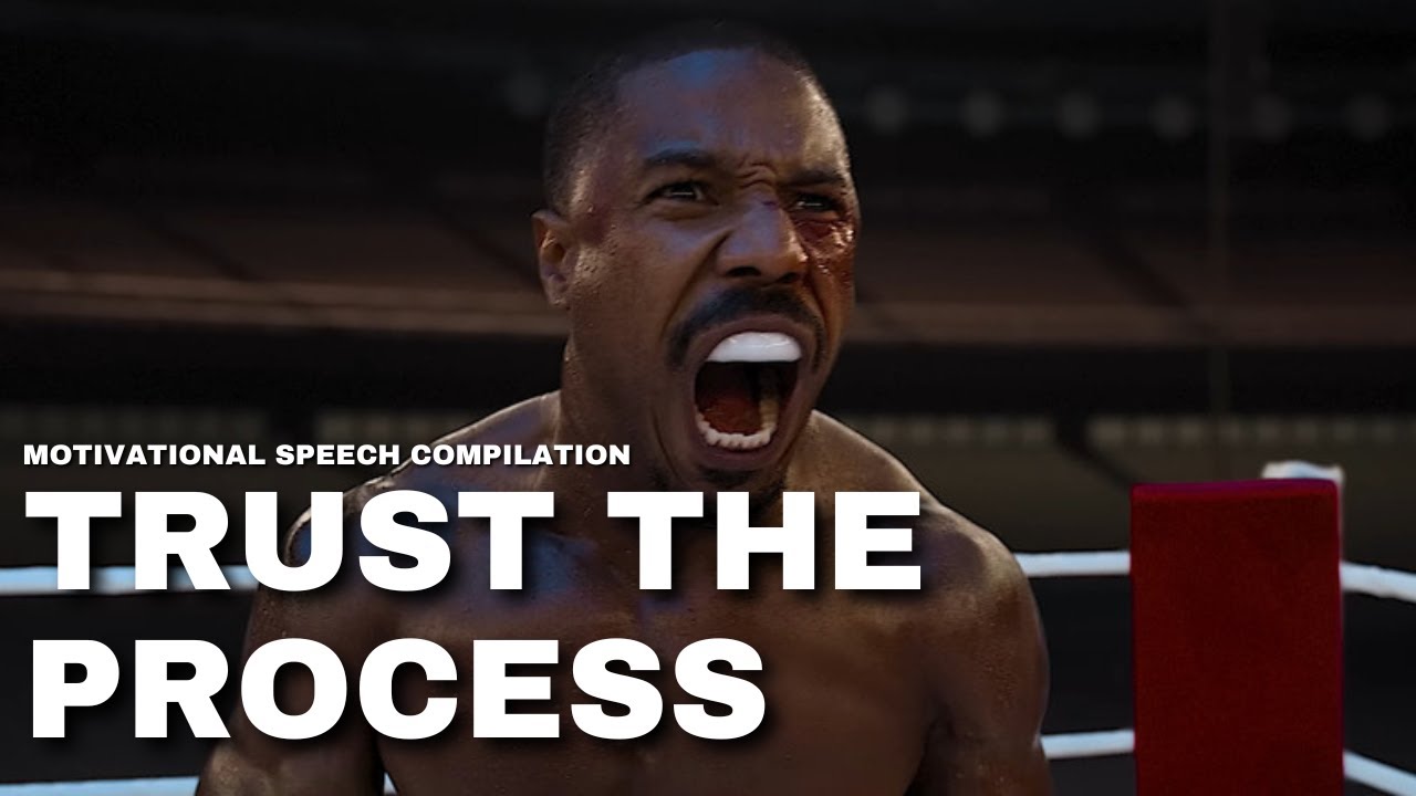 TRUST THE PROCESS - Motivational Speech - YouTube