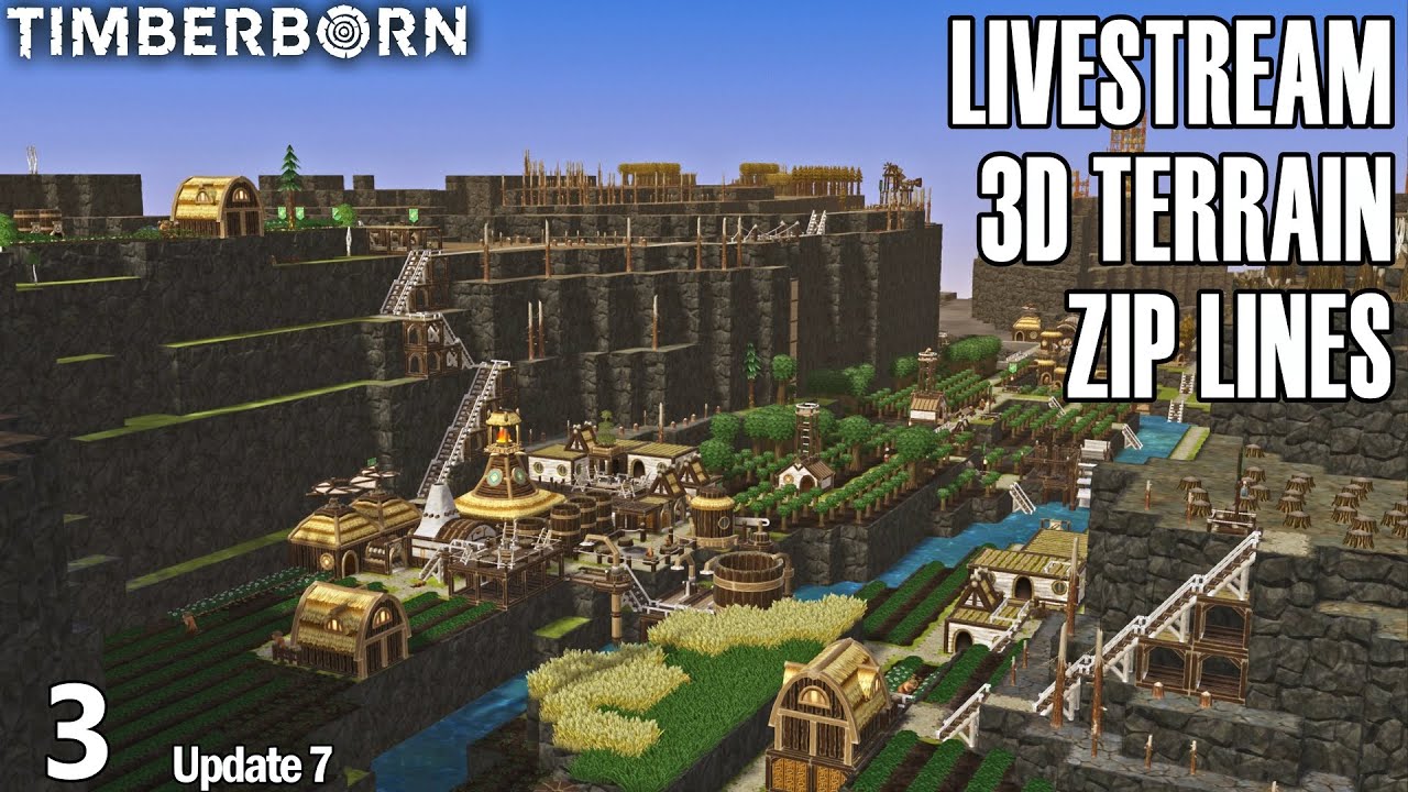 ZIPLINES 3D TERRAIN UPDATE 7 LIVESTREAM | TIMBERBORN - YouTube