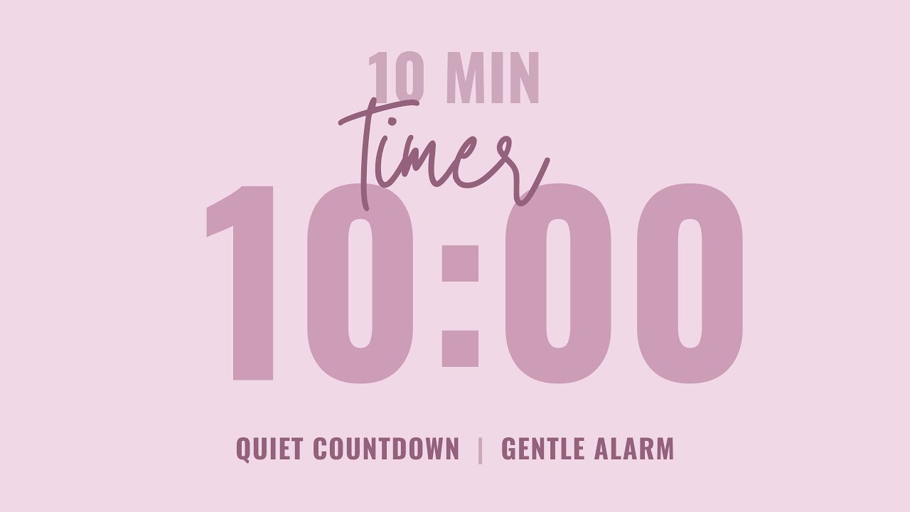 ⌛ 10 Minute Quiet Countdown Timer ⏰ Gentle Alarm 💗 Aesthetic Pastel ...