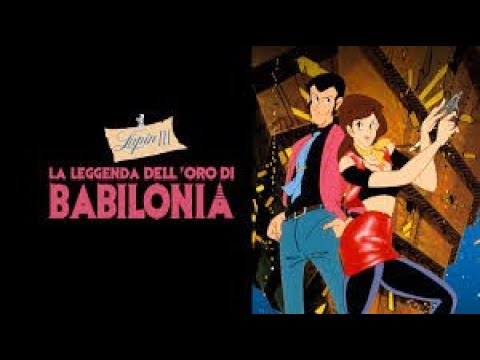 Lupin III - La leggenda dell'oro di Babilonia (HD)