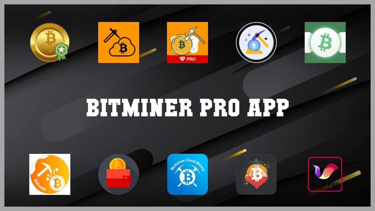 Top rated 10 Bitminer Pro App Android Apps - YouTube