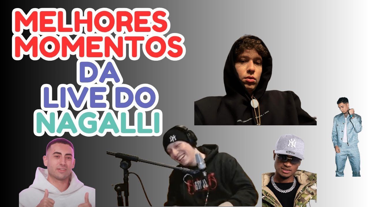 Os MELHORES Momentos da Live do Nagalli 😂 TENTE NÃO RIR - YouTube
