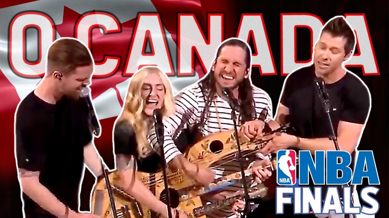 O Canada - Walk off the Earth (NBA Finals 2019) - YouTube