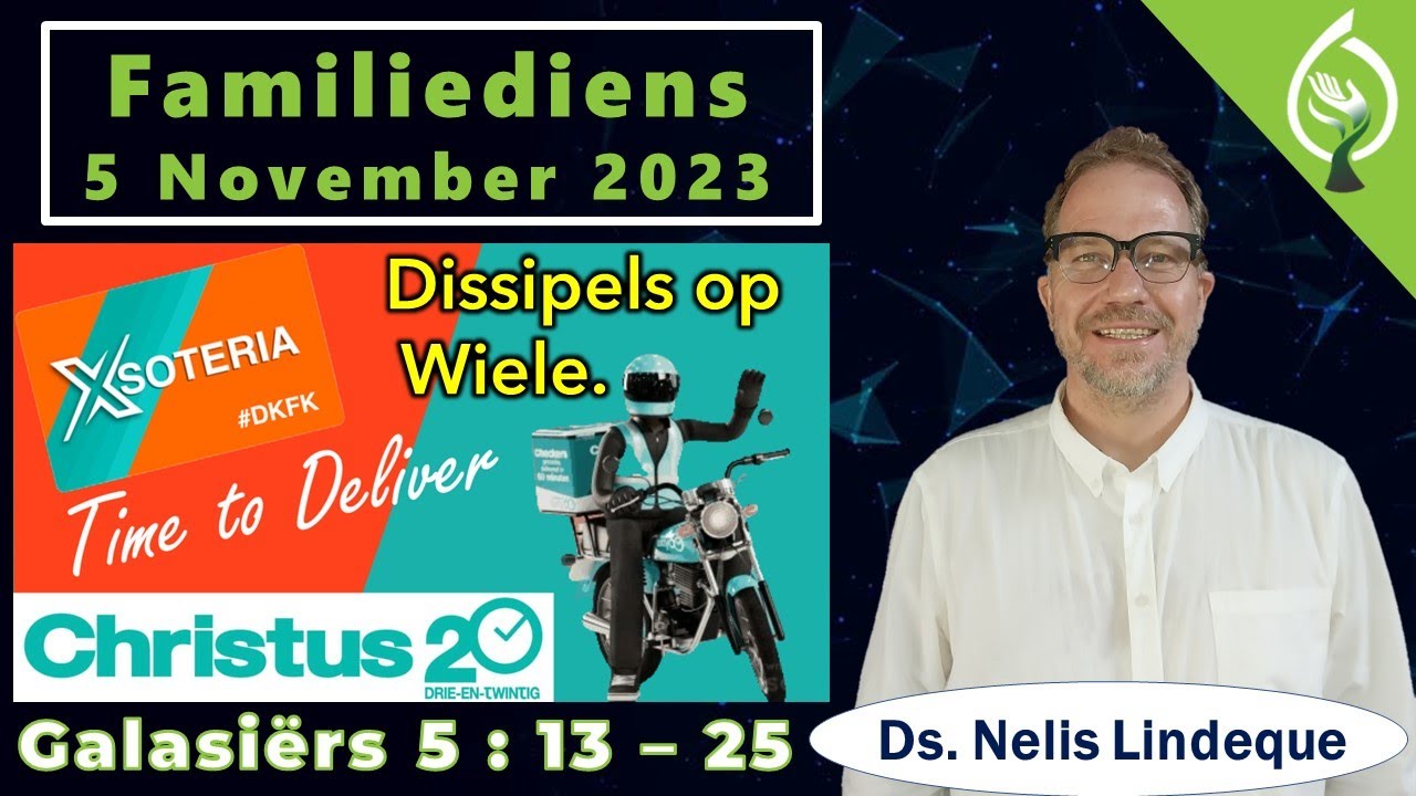 Galasiërs 5:13-25 - X Soteria : Time to deliver - Dissipels op wiele ...