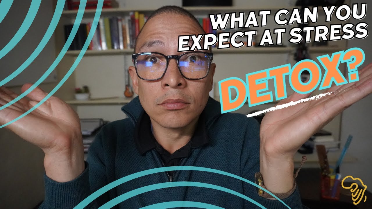 What can you expect at Stress Detox? - YouTube