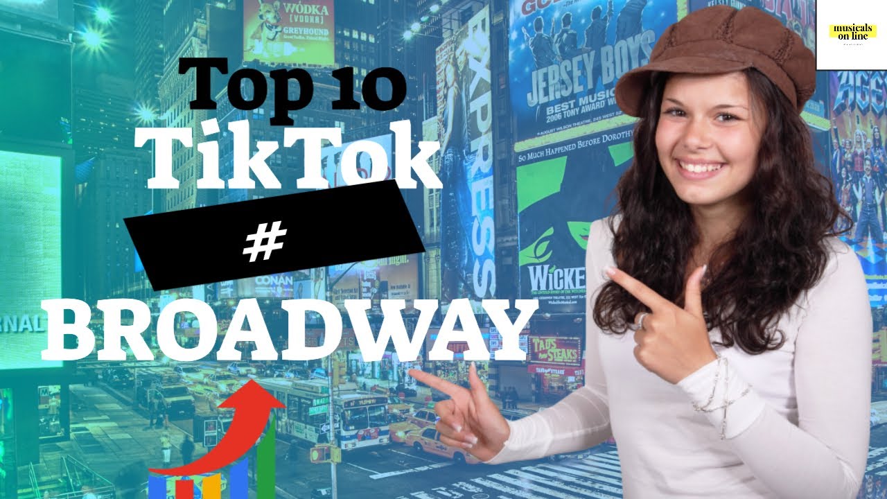 Top 10 Tiktok #Broadway - Tiktok - Best Tiktok Musicals 2020 - Top 10 ...