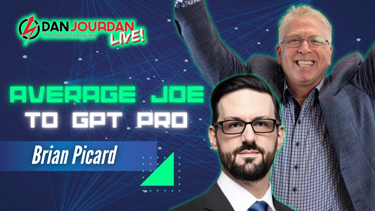 Average Joe To GPT Pro In 30 Minutes Featuring Brian Picard - YouTube