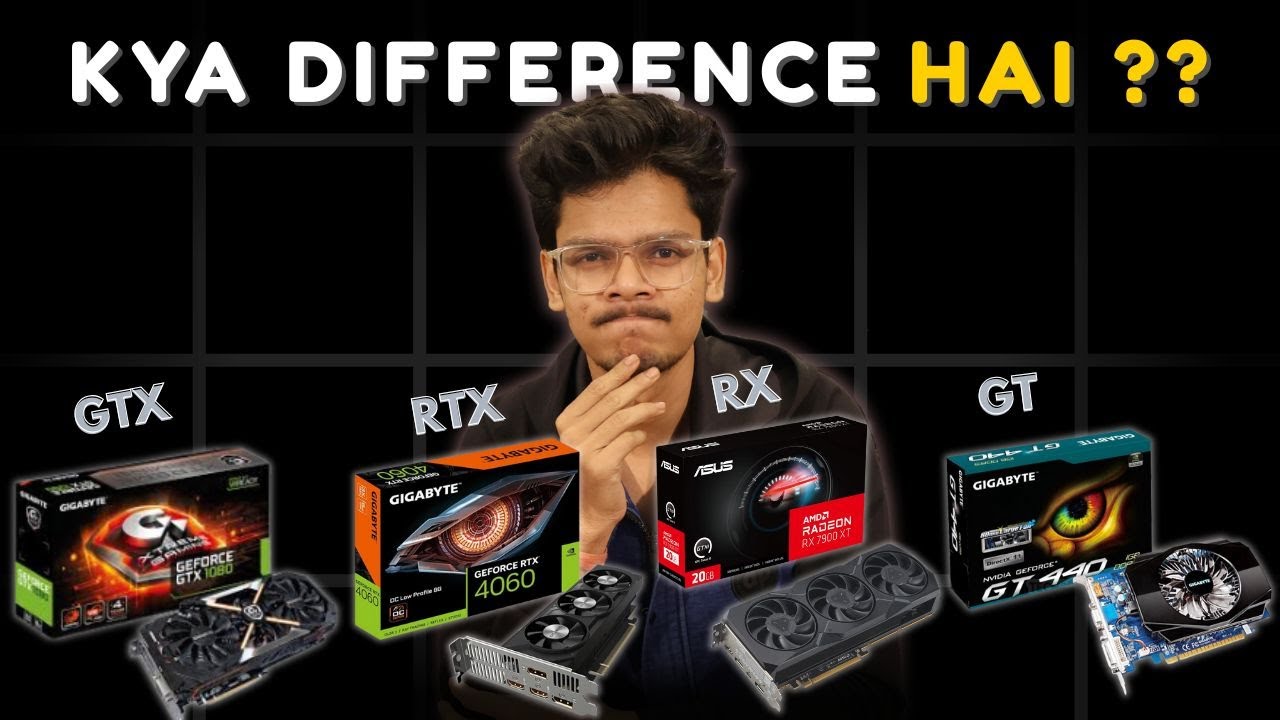 GT vs GTX vs RTX vs RX Full Difference Explained | Best Graphics Card ...