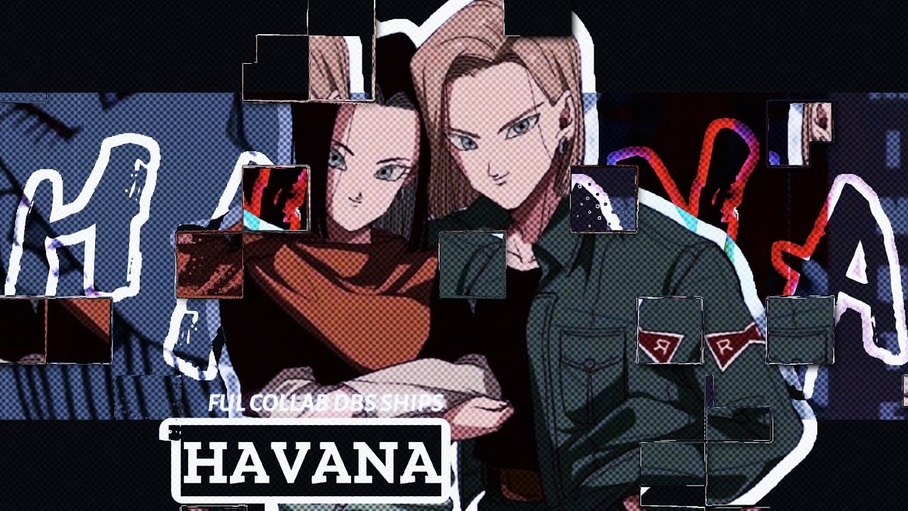 H A V A N A • SHIPS DBS _FULL COLLAB - YouTube