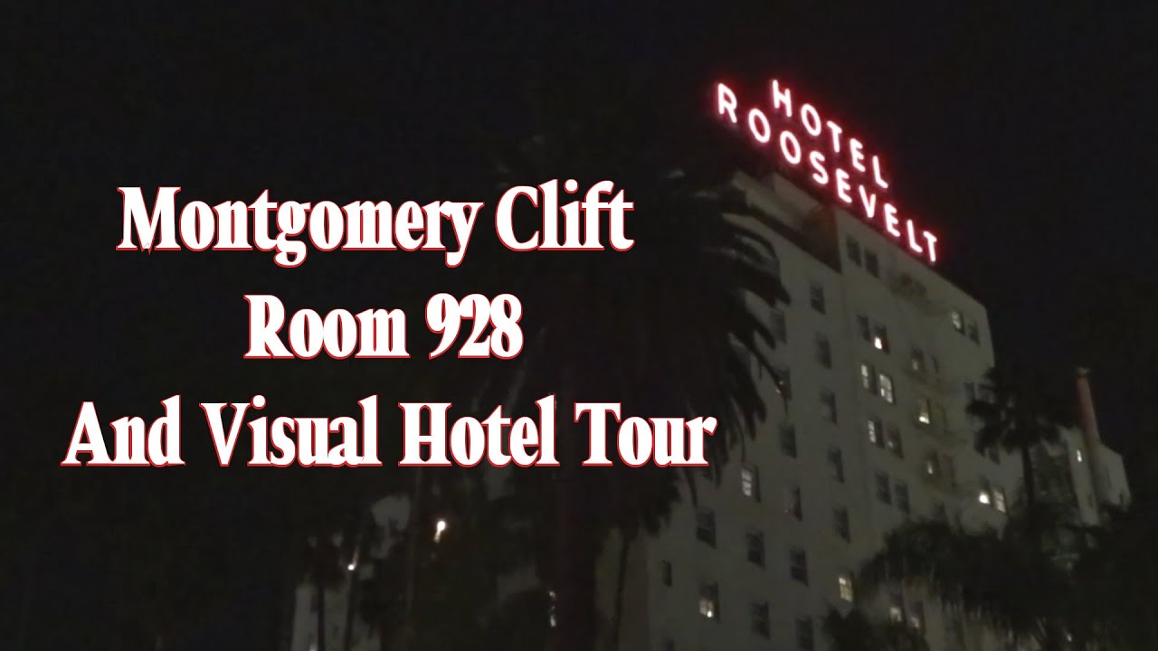 The Hollywood Roosevelt Hotel and Montgomery Clift Room 928 Tour - YouTube