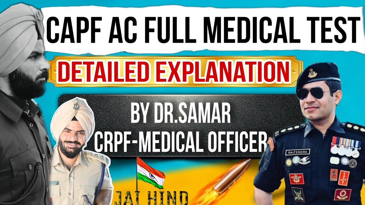 CAPF AC Medical Test for Officers: Medical Standards |Criteria| By Raj ...