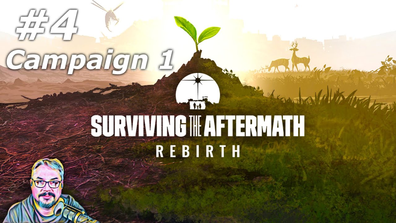 Surviving the Aftermath - Rebirth Campaign - Episode 4 - YouTube