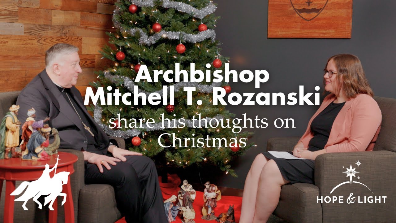 Finding Hope at Christmas | A Conversation with Archbishop Mitchell ...