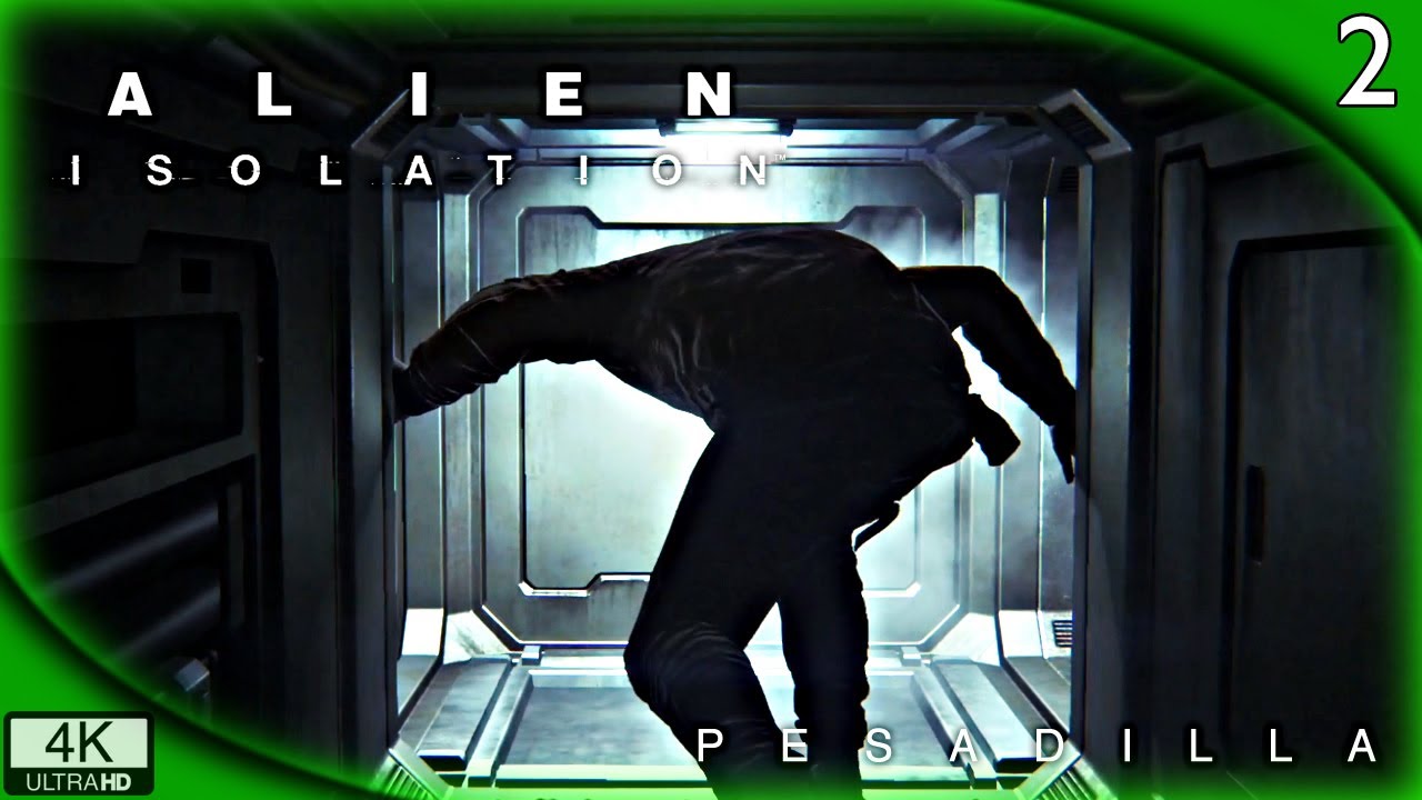 ALIEN ISOLATION (Pesadilla) #02 | AXEL, AMIGO | Gameplay Español - YouTube