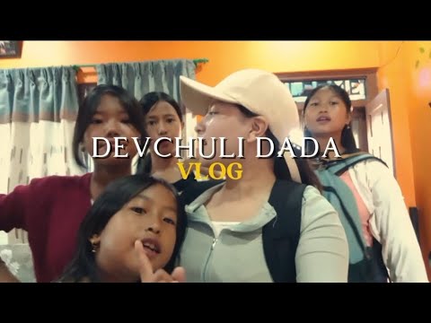 “From Laughs to Struggles: Our Devchuli Dada🌄 Trek👣 Story”- Part 1 ...