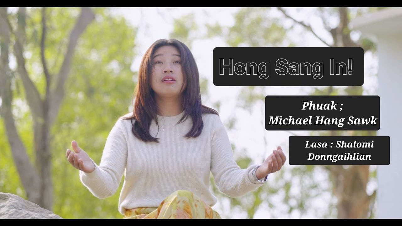 Hong Sang In - Shalomi Donngaihlian / Zomi Gospel Song[Official Music ...