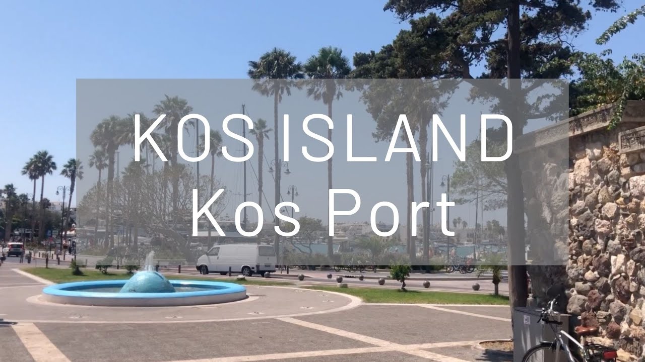 Kos Port Greece Travel Cos Island Walk With Me Vlog Walking Tour in ...