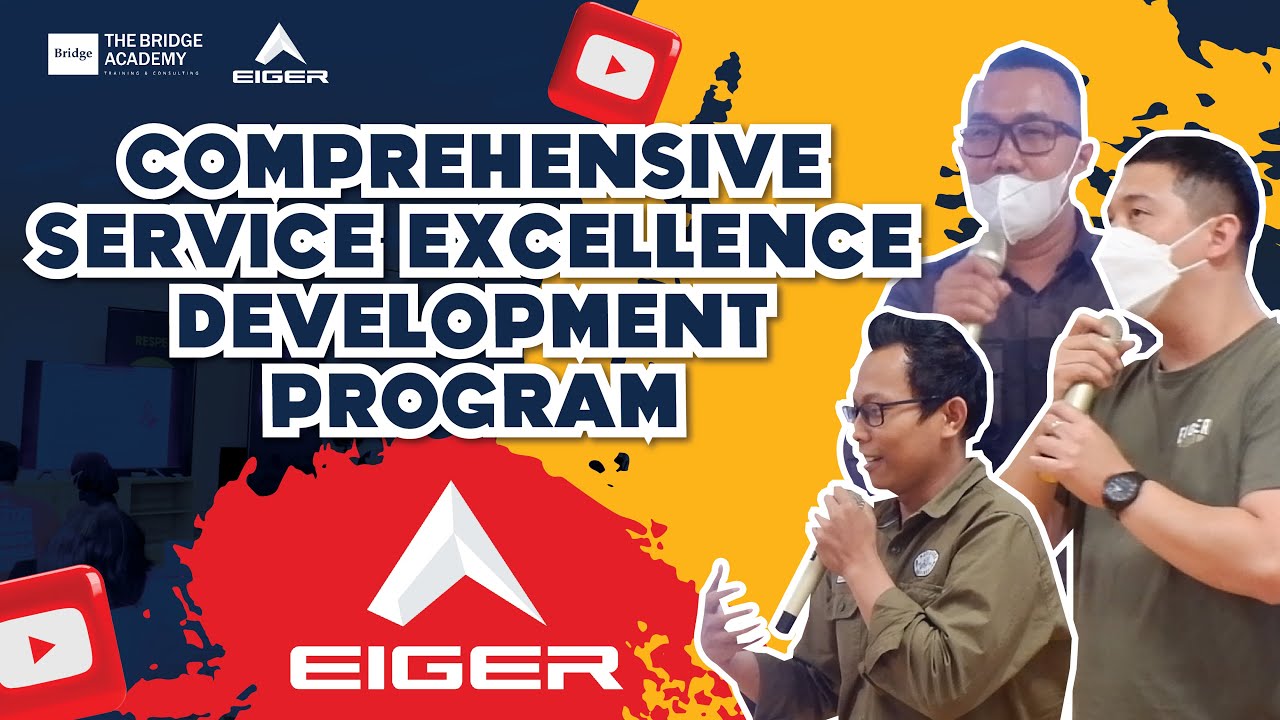 Comprehensive Service Excellence Development Program EIGER - YouTube