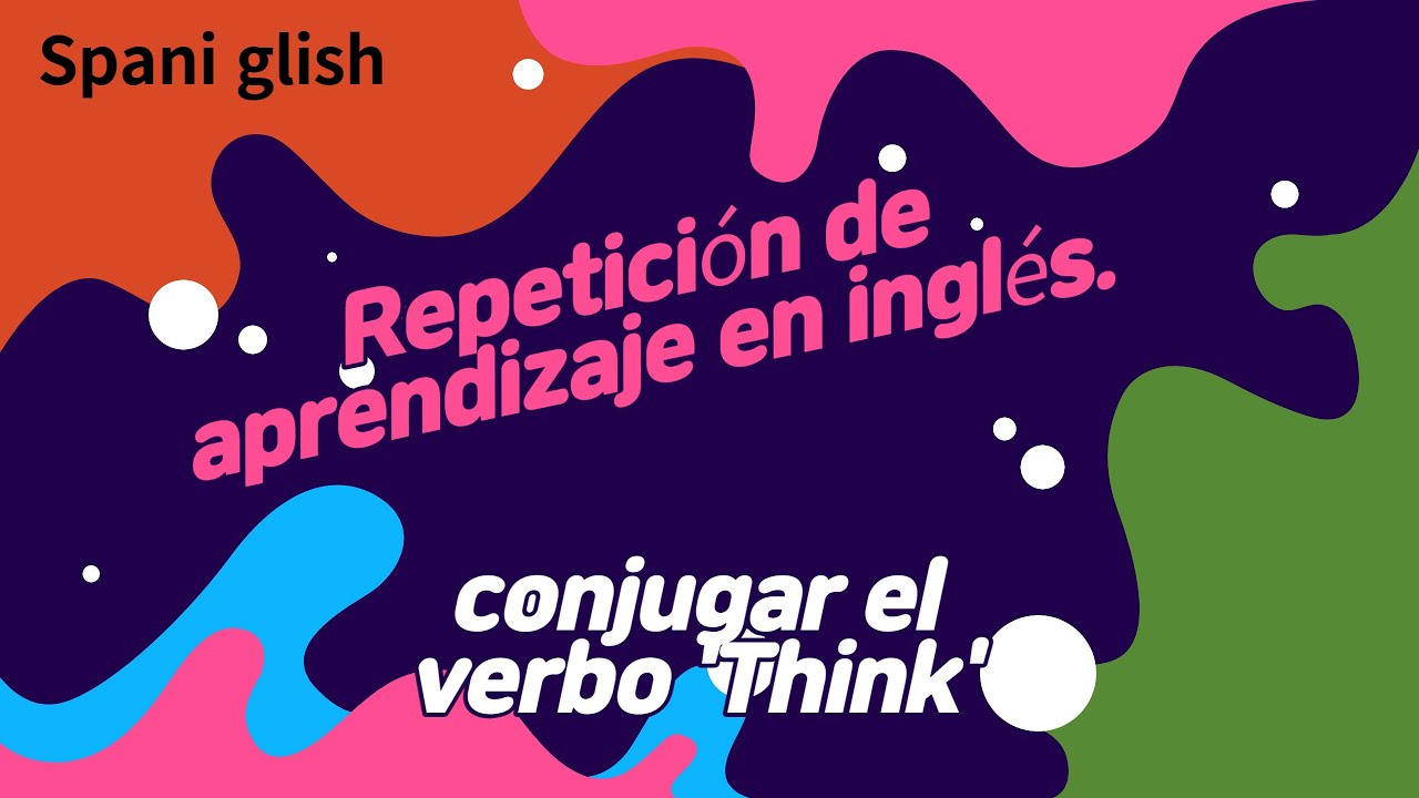 conjugar el verbo 'pensar' Think - YouTube