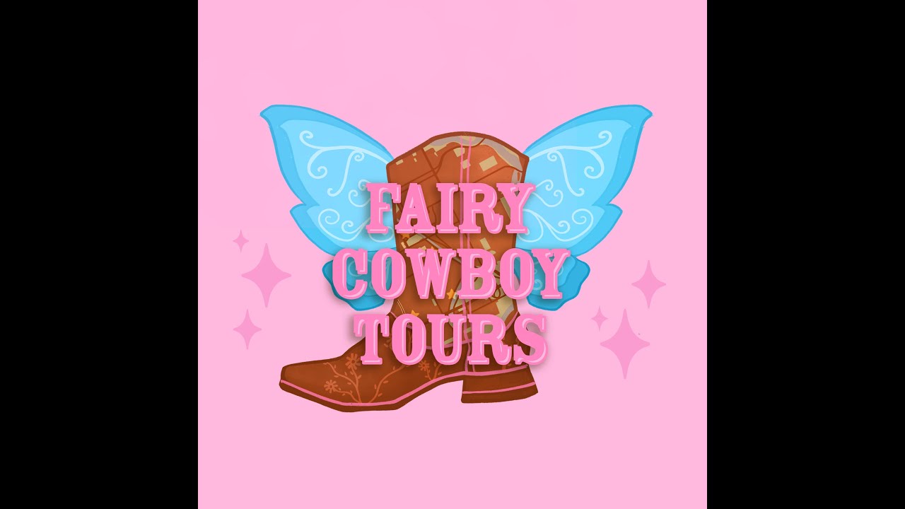 Welcome to Fairy Cowboy Tours! - YouTube