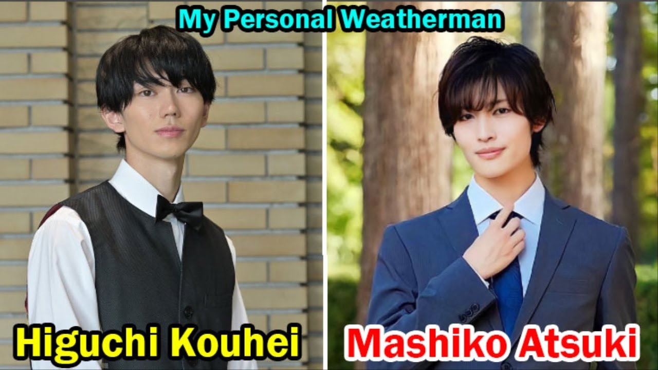 Higuchi Kouhei And Mashiko Atsuki (My Personal Weatherman) - Lifestyle ...