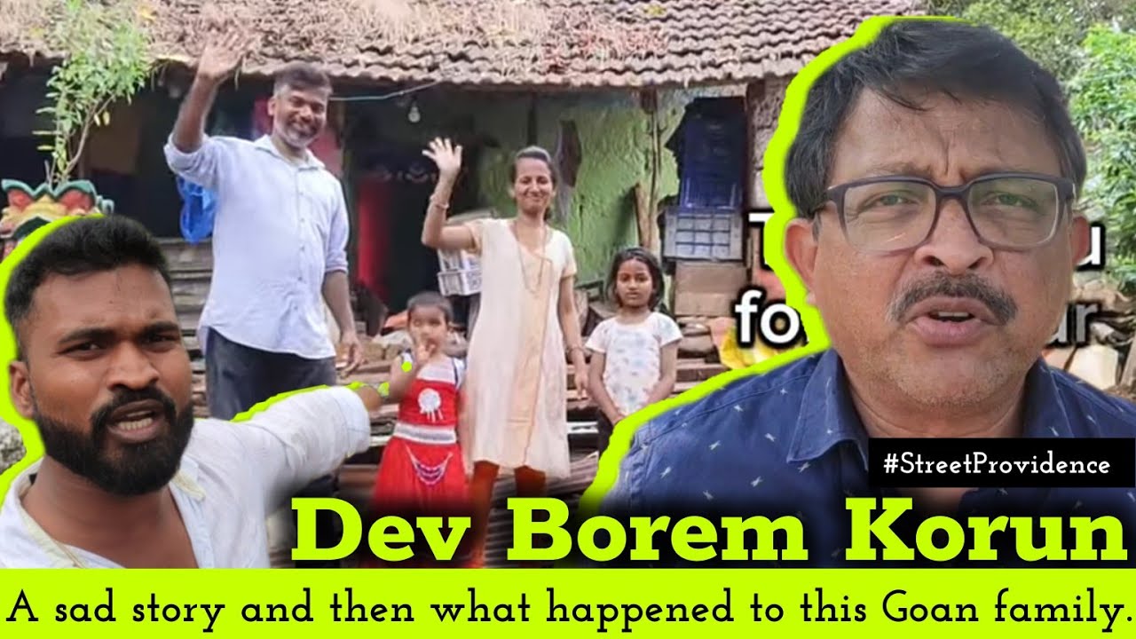 SAD STORY OF A POOR GOAN FAMILY WHICH TURNED AROUND BY PEOPLES SUPPORT ...